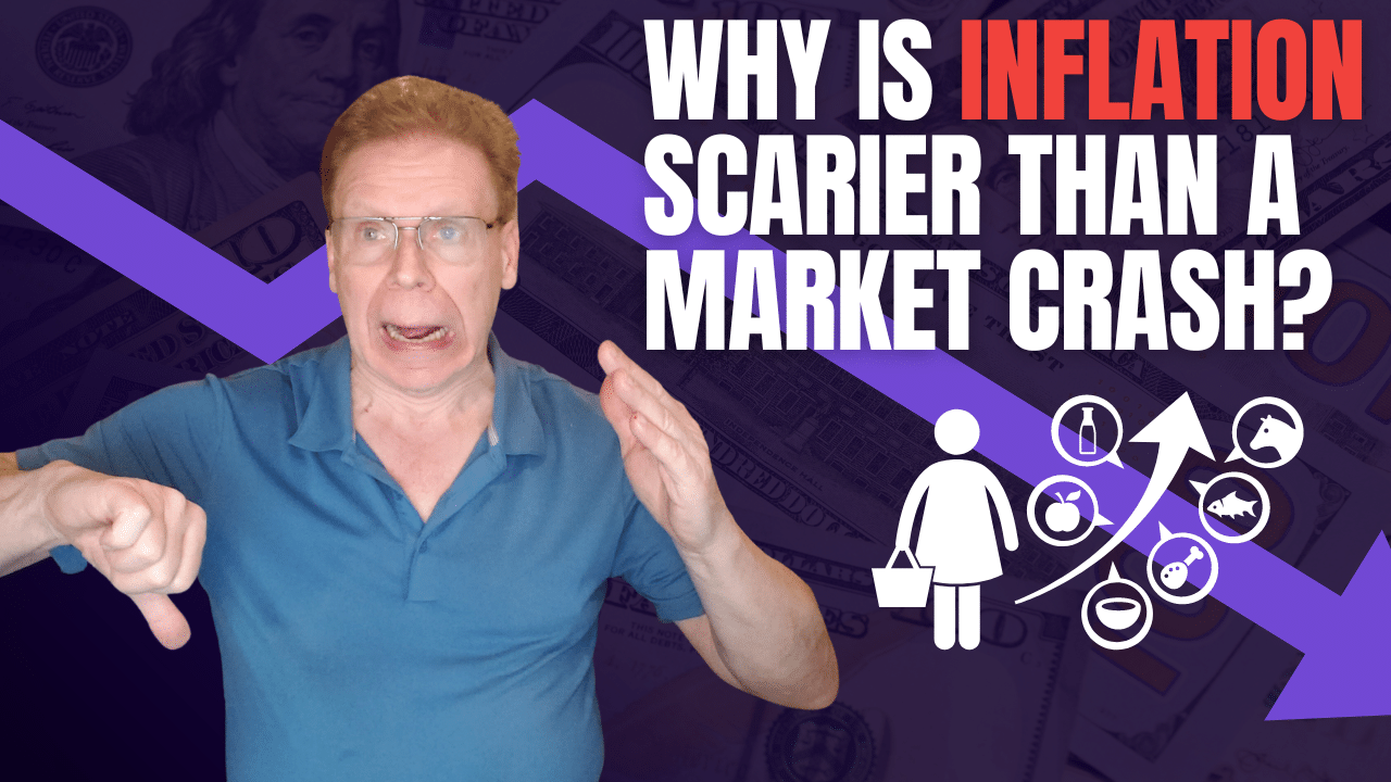 Why Is Inflation Scarier Than a Market Crash? – Ed Rempel