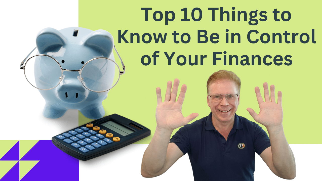 Top 10 Things to Know to Be in Control of Your Finances – Ed Rempel